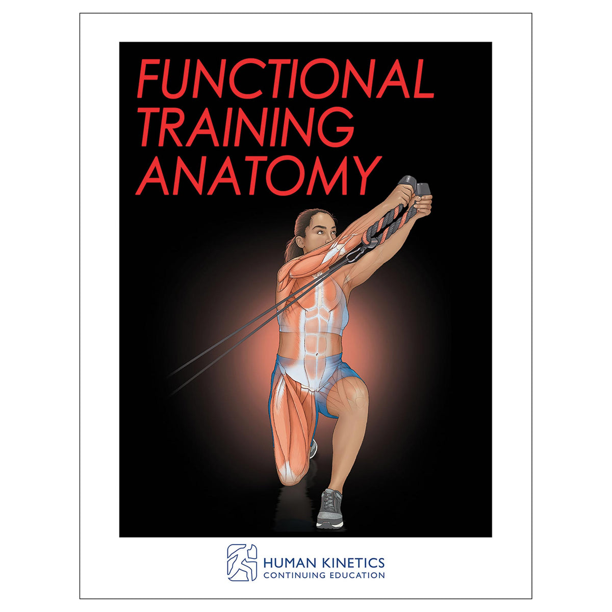 Functional Training Anatomy Online CE Exam With Print Book – Human Kinetics Canada