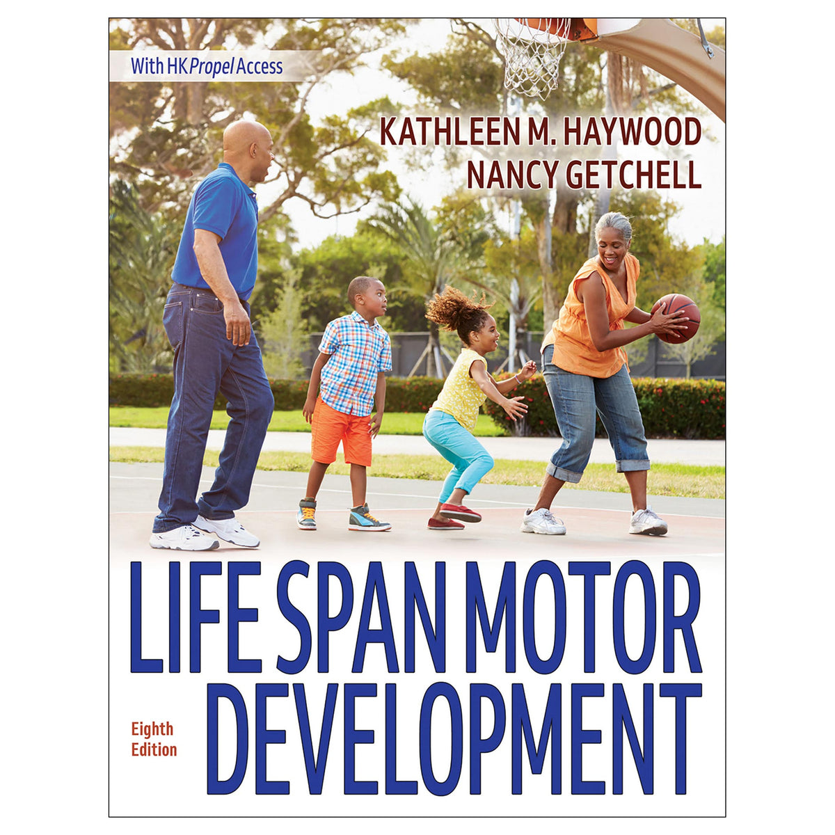 Life Span Motor Development 8th Edition Ebook With HKPropel Access – Human Kinetics Canada