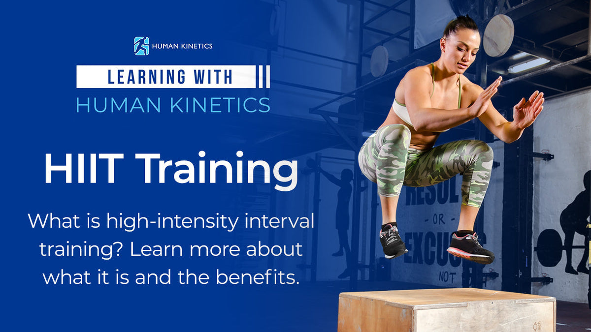High intensity interval training – Human Kinetics Canada