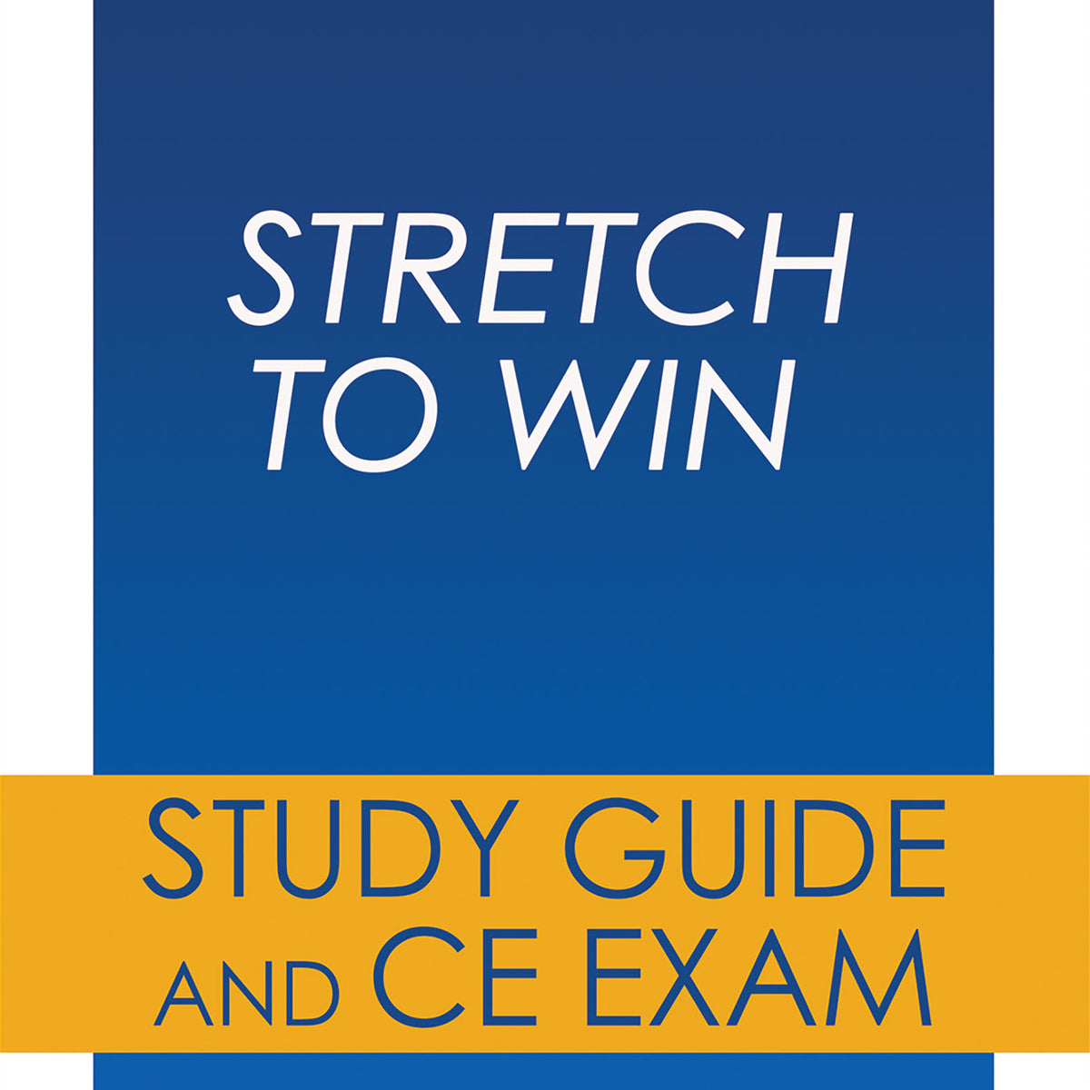 Stretch to Win 2nd Edition Online CE Course Without Book – Human ...
