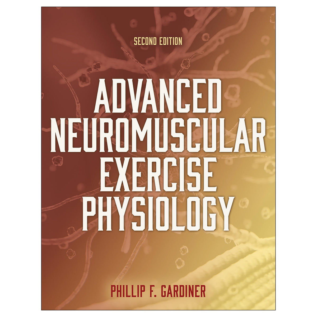 Advanced Neuromuscular Exercise Physiology-2nd Edition – Human Kinetics ...