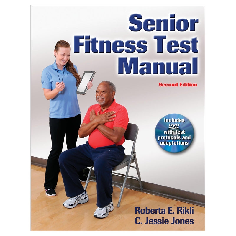 Senior Fitness Test Manual-2nd Edition – Human Kinetics Canada