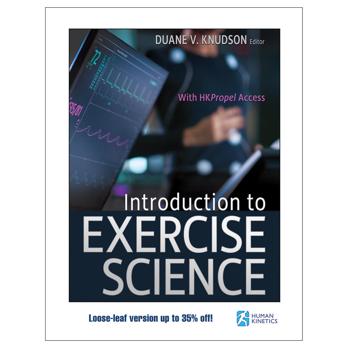 Introduction to Exercise Science With HKPropel Access-Loose-Leaf Editi ...