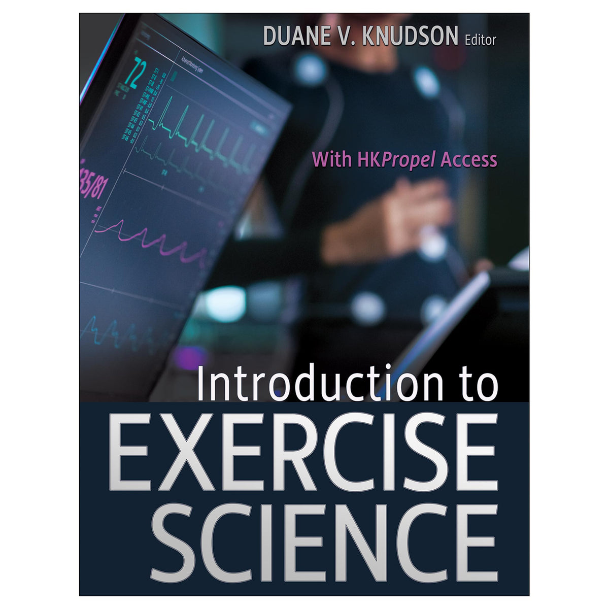 Introduction to Exercise Science With HKPropel Access – Human Kinetics ...